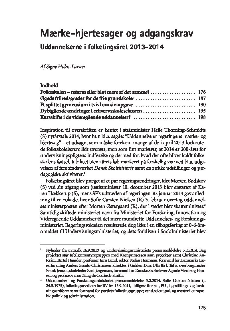 Signe Holm-Larsen: Mærke-hjertesager og adgangskrav. Uddannelserne i ...