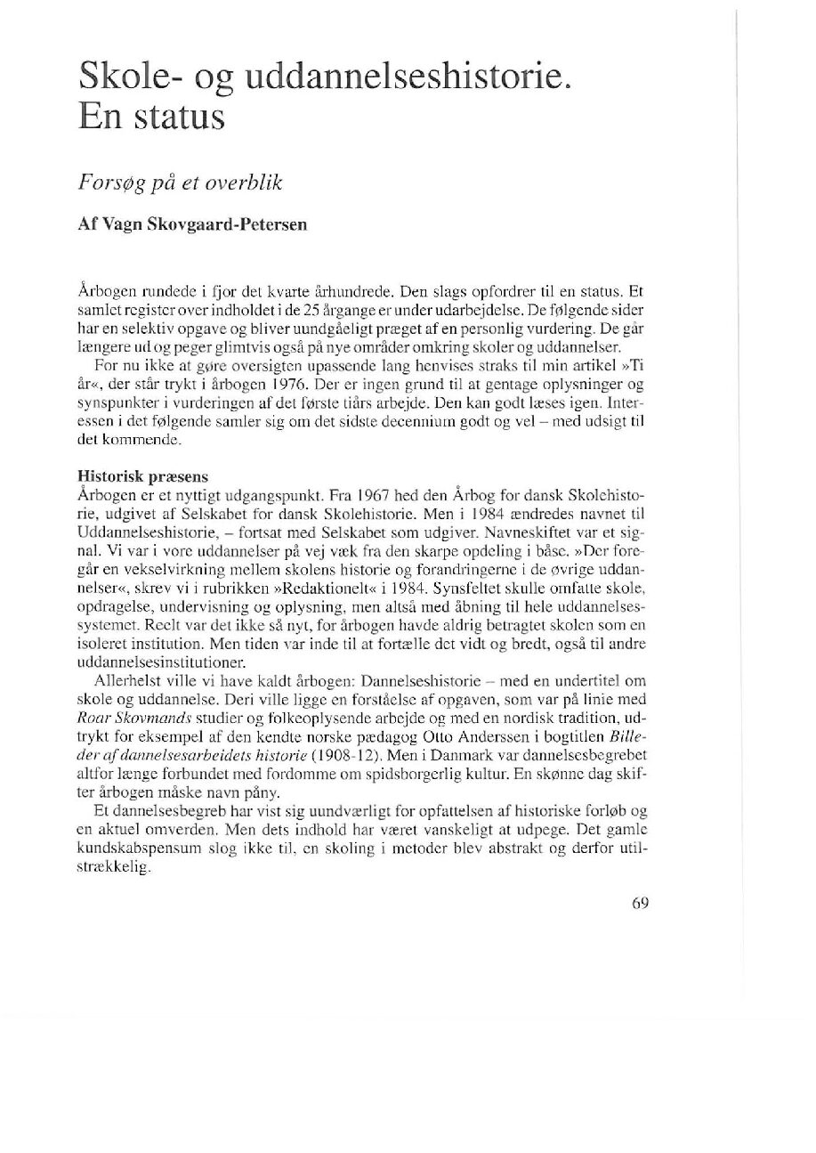 Vagn Skovgaard-Petersen: Skole- og uddannelseshistorie. En status. Forsøg på et overblik (1992 ...